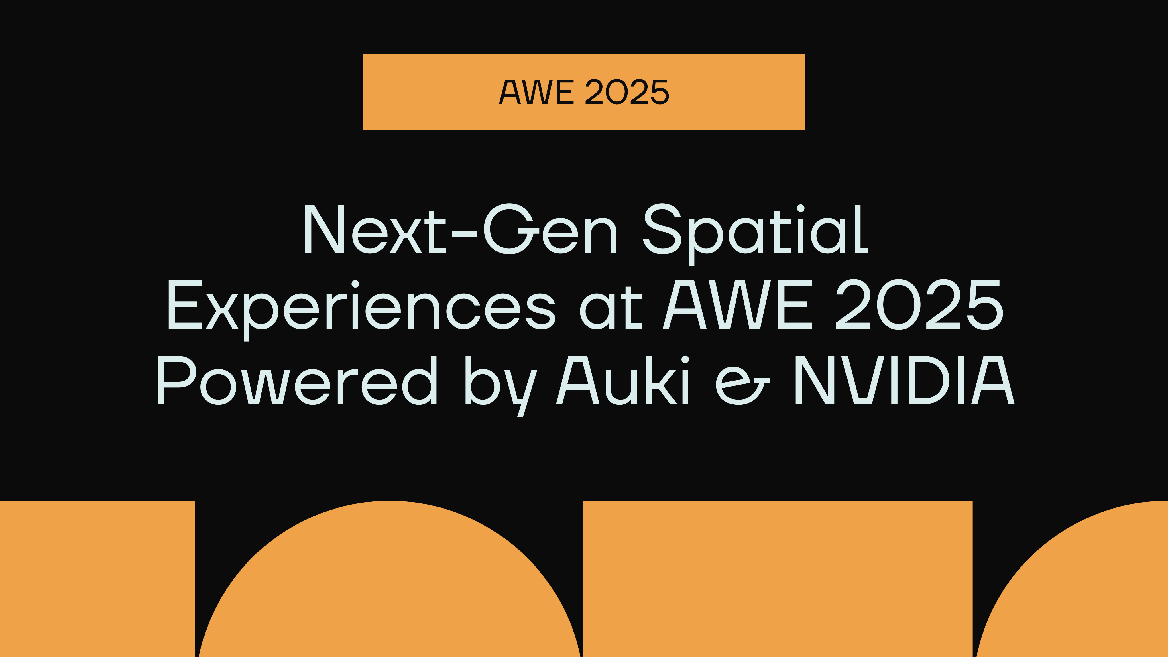 Auki Labs Showcases Revolutionary Spatial Computing Technologies at AWE ...