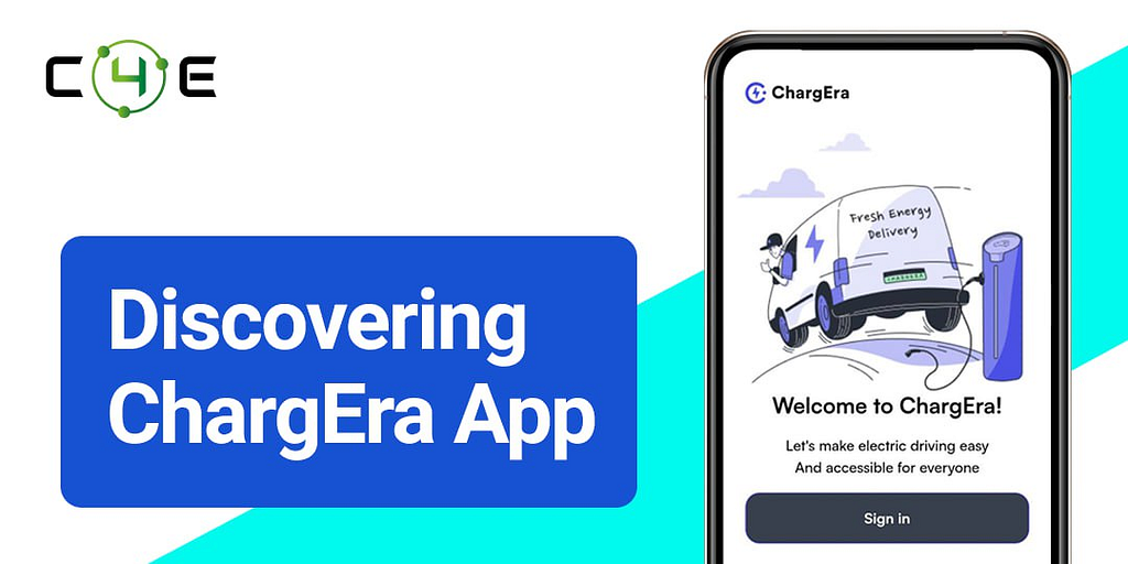 C4E Introduces ChargEra App Revolutionizing E-Mobility Industry | DePIN Hub