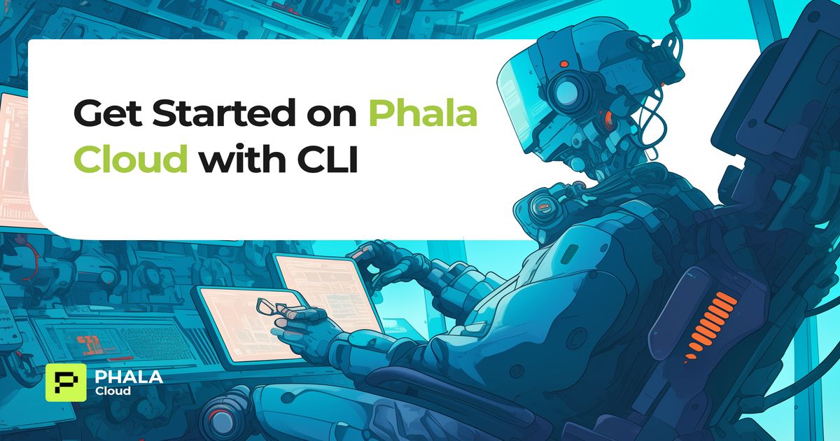 Introduction to Phala Cloud CLI: Deploy Confidential Applications with Ease | DePIN Hub