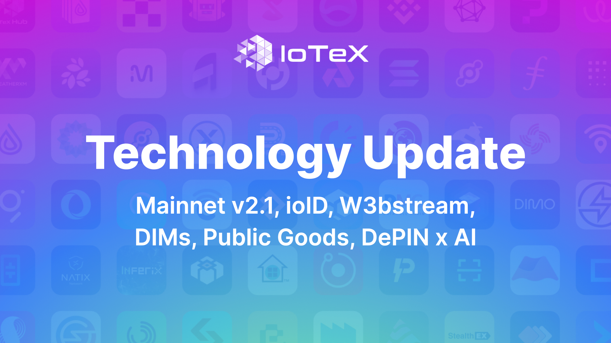 IoTeX Technology Update and a Glimpse into the Future | DePIN Hub