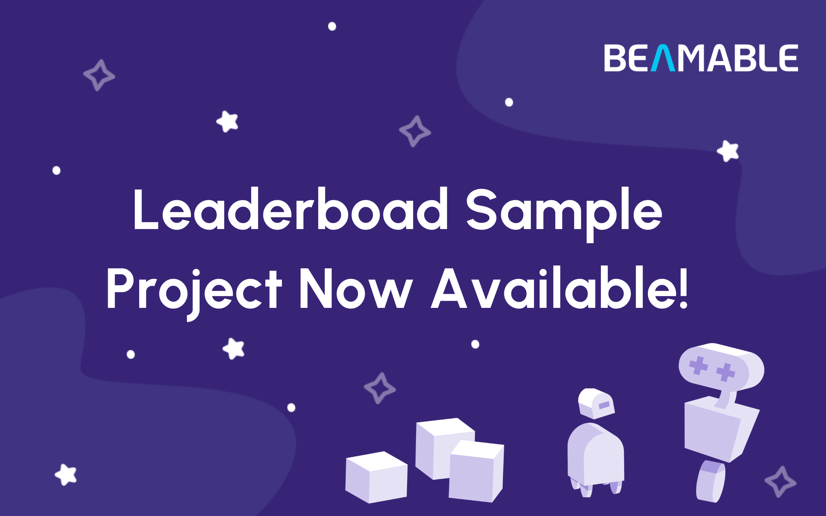 Beamable Introduces Leaderboard Sample Project for Unity | DePIN Hub