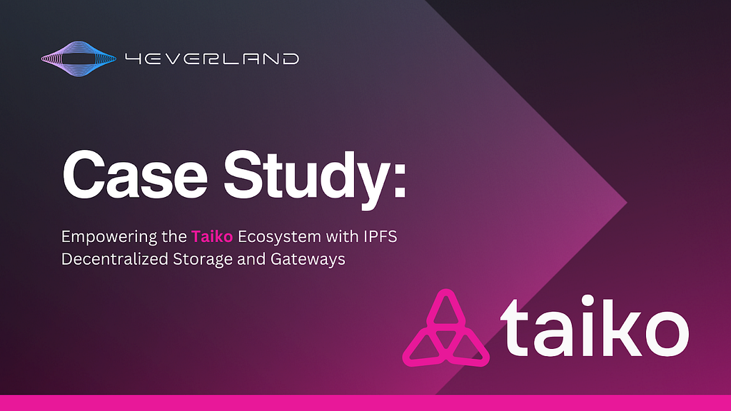 Enhancing Ethereum's Scalability: The Taiko Protocol and 4EVERLAND ...