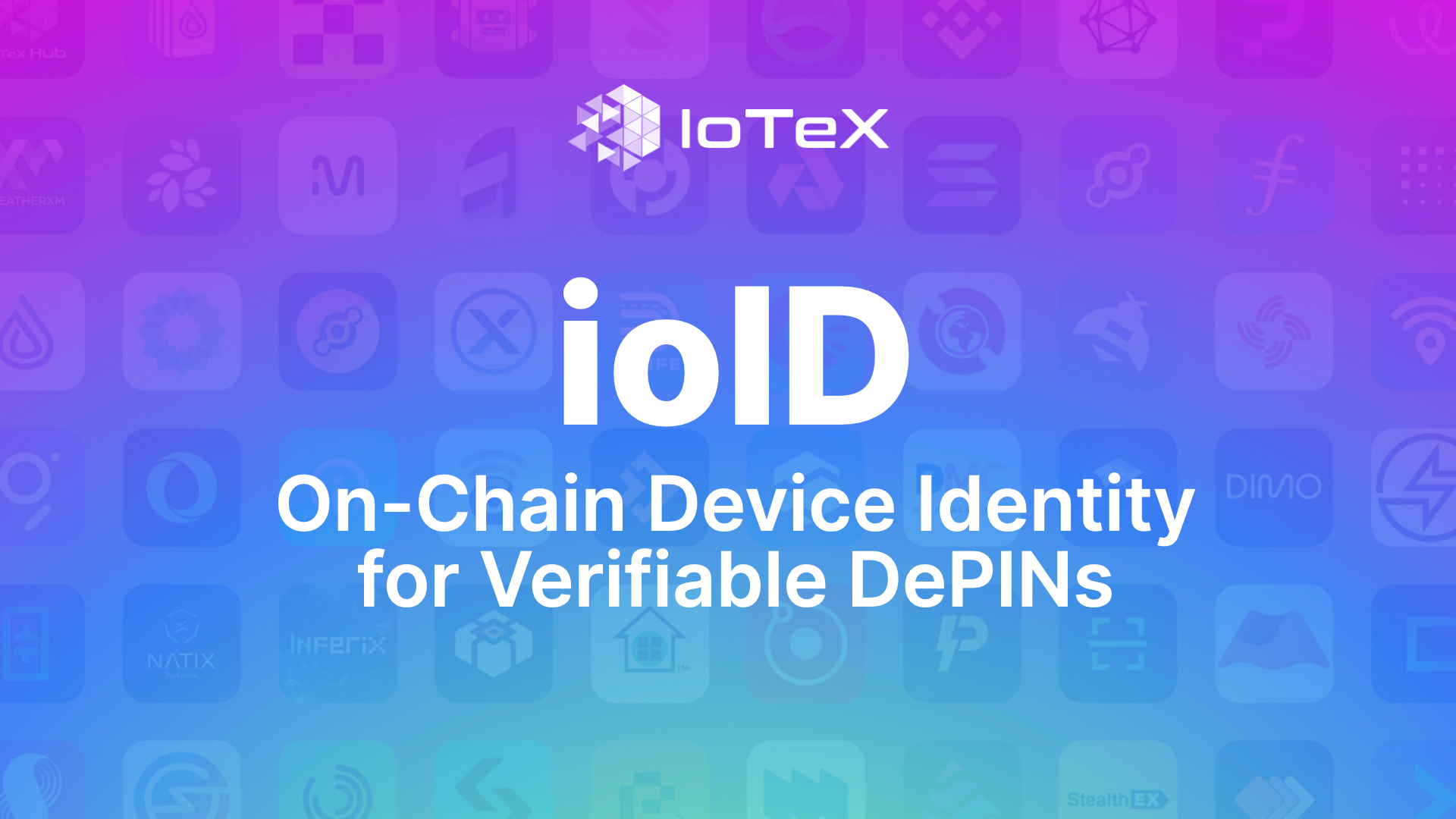 IoTeX Launches ioID, a Revolutionary On-Chain Identity Solution for Devices | DePIN Hub