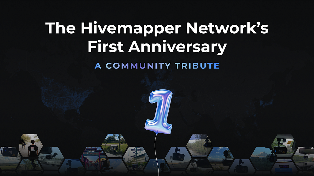Hivemapper Celebrates One Year of Mapping with a Global Community ...