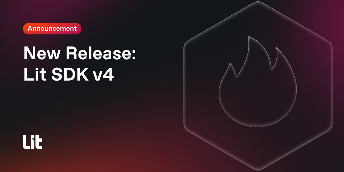 Lit SDK v4 Release: Enhancements and Fixes | DePIN Hub